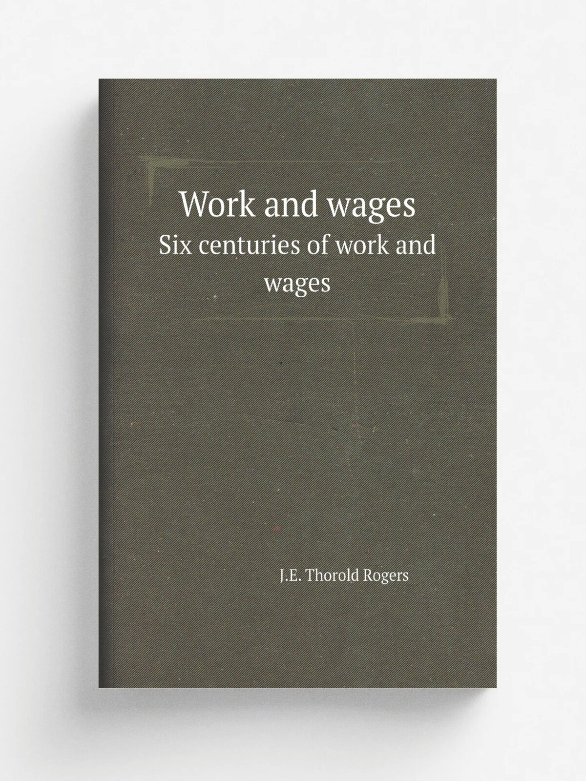Work and wages. Six centuries of work and wages