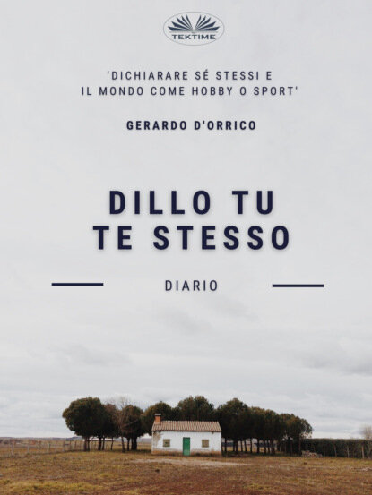 Dillo Tu Te Stesso [Цифровая книга]