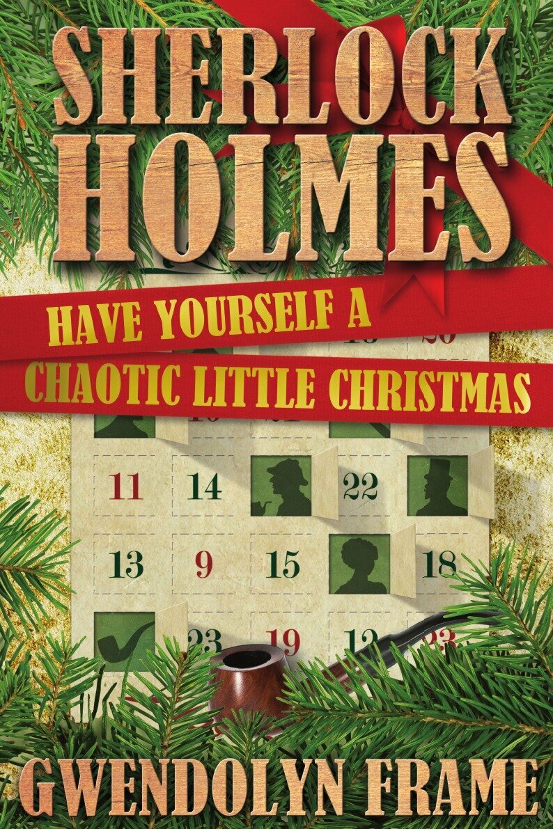 Sherlock Holmes. Have Yourself a Chaotic Little Christmas