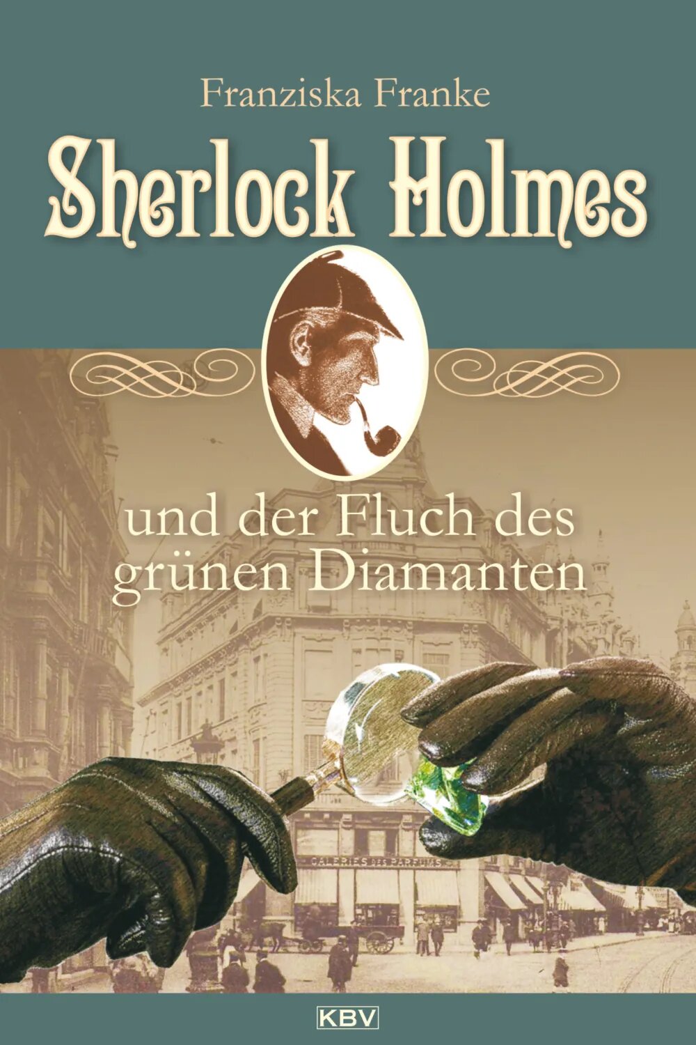 Sherlock Holmes und der Fluch des grünen Diamanten [Цифровая книга]