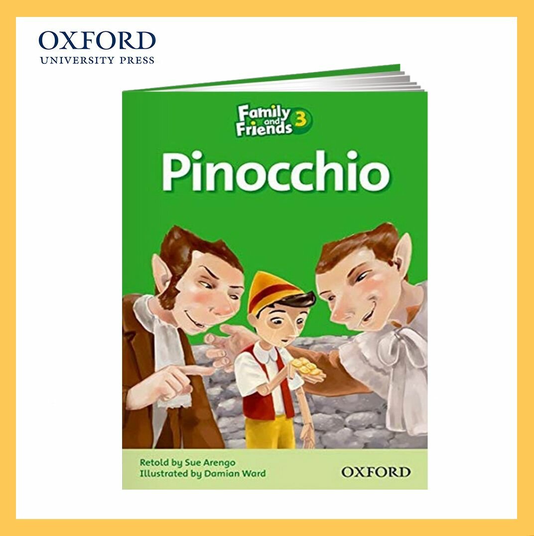 Pinocchio - Family and Friends 3 Readers ридер