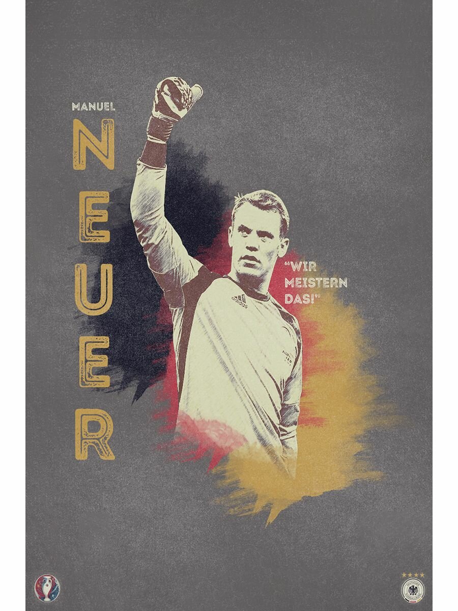 Постер "EURO 2016. Германия. Мануэль Нойер"