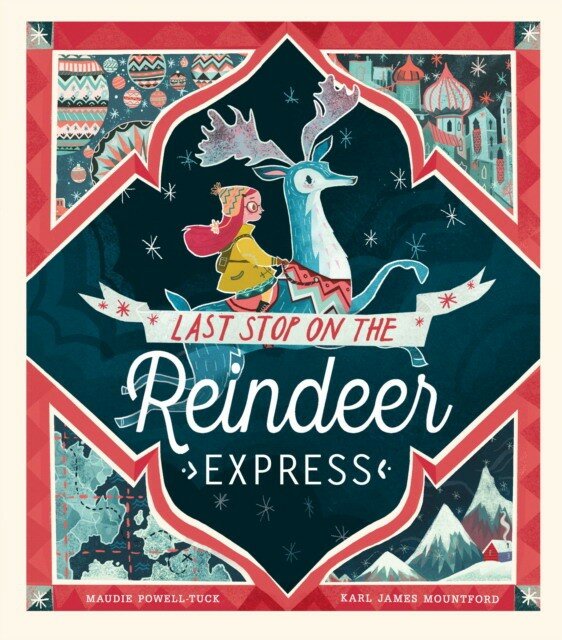 Powell-tuck, Maudie "Last stop on the reindeer express"