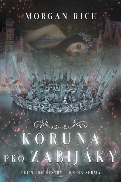 Koruna pro zabijáky [Цифровая книга]