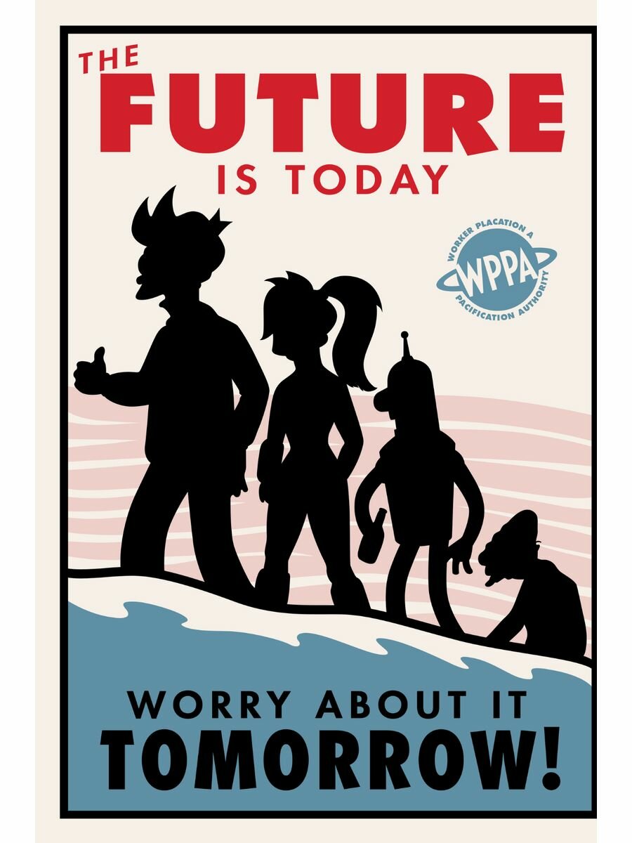 Постер "Future is today"