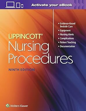 Lippincott Nursing Procedures Ninth, North American Edition