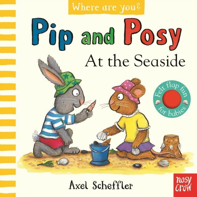 Pip and Posy, Where Are You' At the Seaside (A Felt Flaps Book)