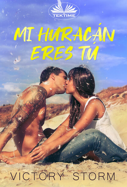Mi Huracán Eres Tú [Цифровая книга]