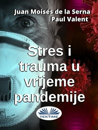 Stres I Trauma U Vrijeme Pandemije [Цифровая книга]