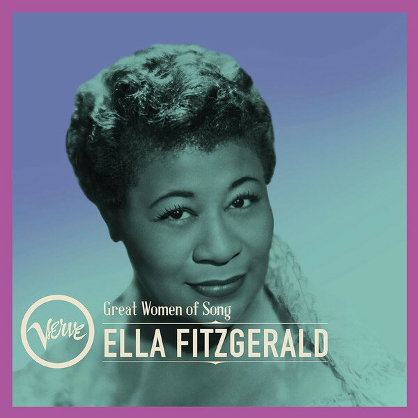 ELLA FITZGERALD Great Women Of Song: Ella Fitzgerald