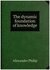 The dynamic foundation of knowledge