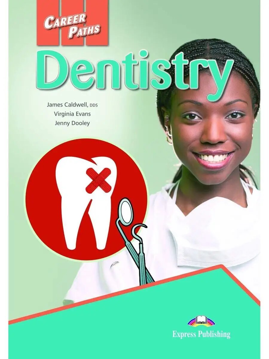 Career Paths Dentistry Student's Book with Digibook | Профессиональные диалоги.