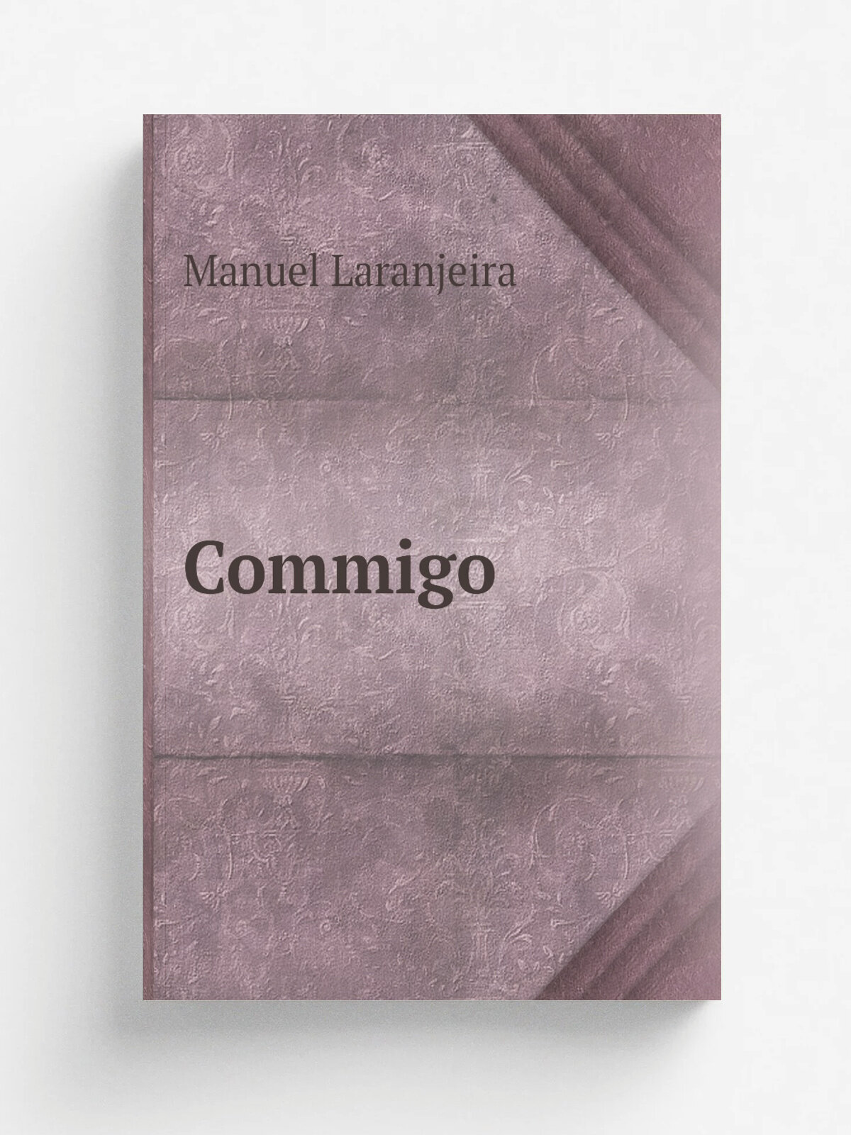 Commigo | Manuel Laranjeira | 1912 | Porto : Typ. Fonseca | Репринт
