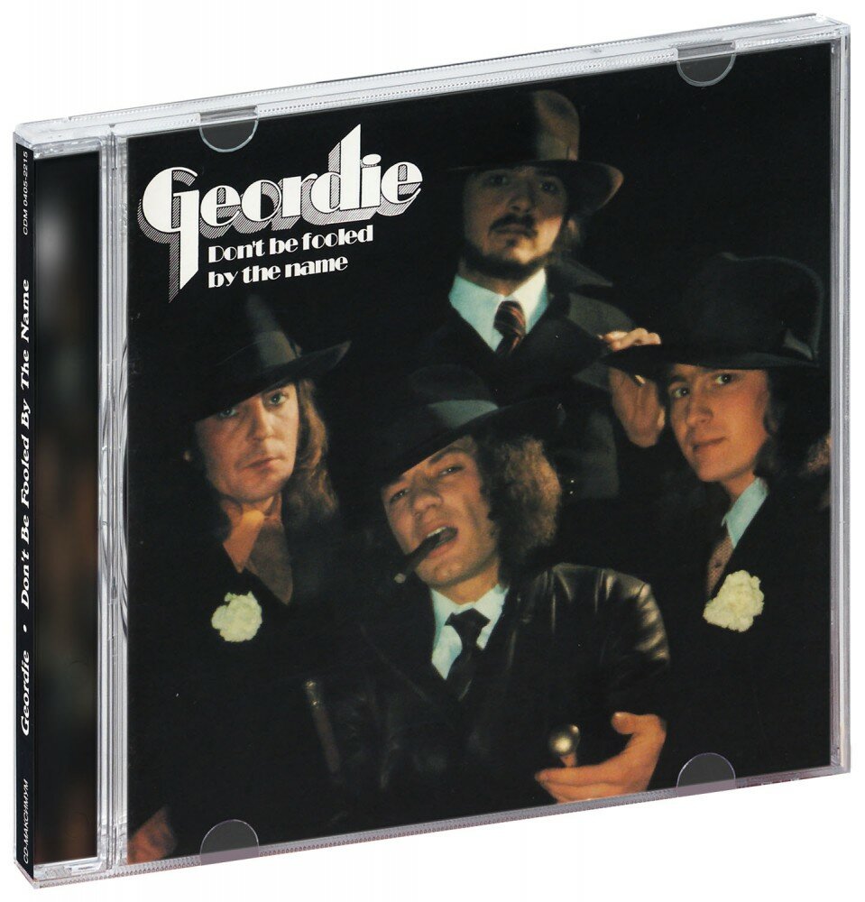 Geordie. Don't Be Fooled By The Name (CD) (2006 год, СД диск, CD Box)