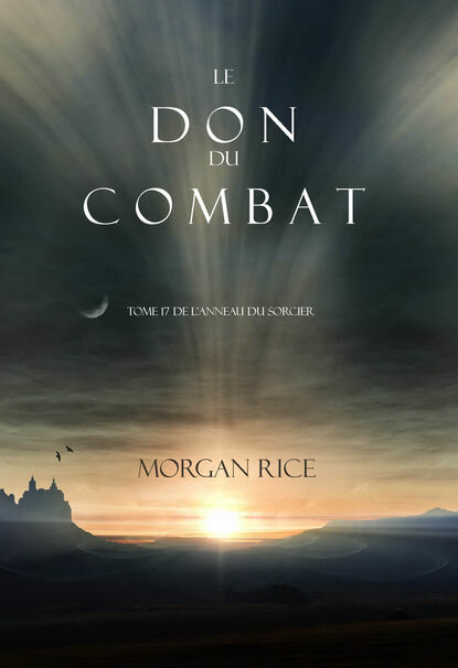 Le Don du Combat [Цифровая книга]