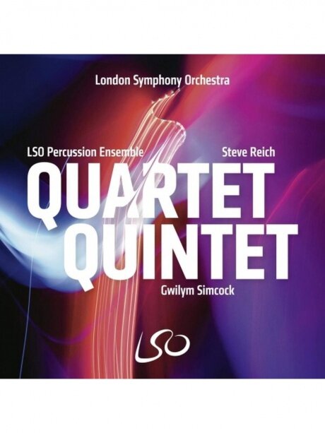 Компакт-Диски, LSO Live, LSO PERCUSSION ENSEMBLE - Quartet Quintet: Music By Steve Reich, Gwilym Simcock, Chick Corea, Makoto Ozone, Joe Locke (CD)