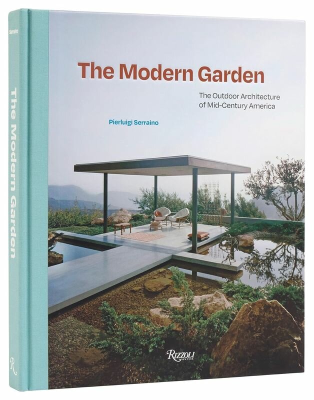 Книга The Modern Garden: The Outdoor Architecture of Mid-Century America в твердом переплете