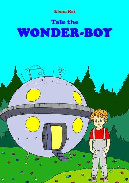 Tale the Wonder-Boy [Цифровая книга]