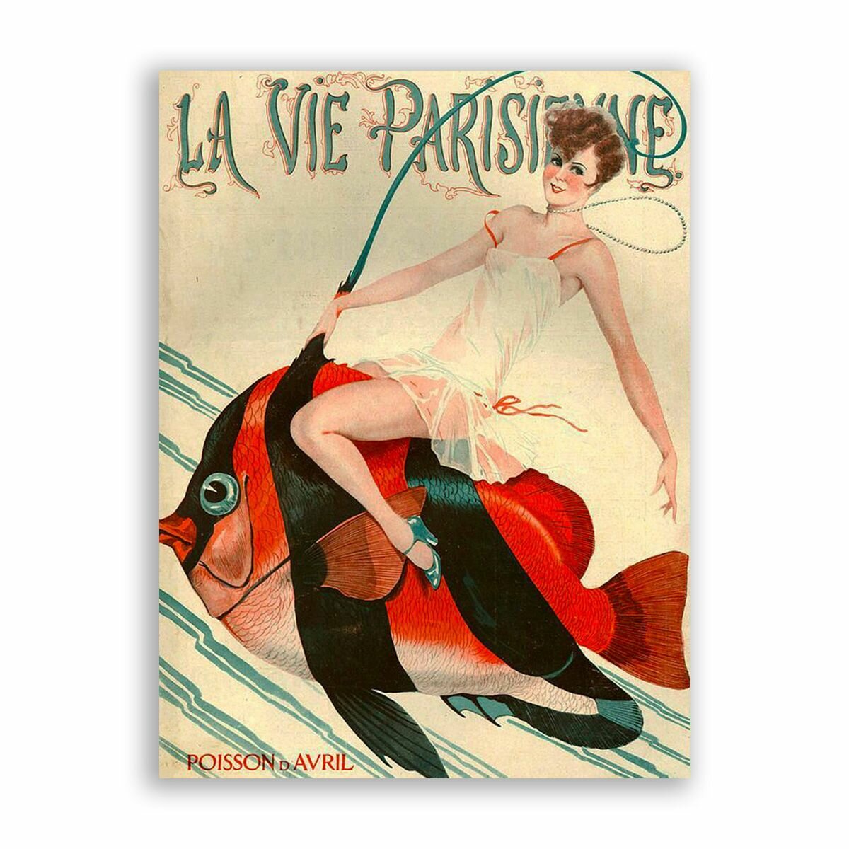 Постер на бумаге в стиле Пин-ап / La Vie Parisienne - Poisson D Avril / Размер 30 x 40 см
