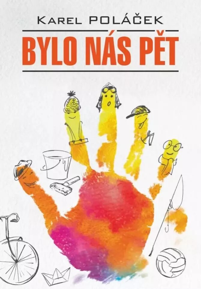 Bylo nas pet / Нас было пятеро. Гедвика и Людвиг (книга для чтения на чешском языке)
