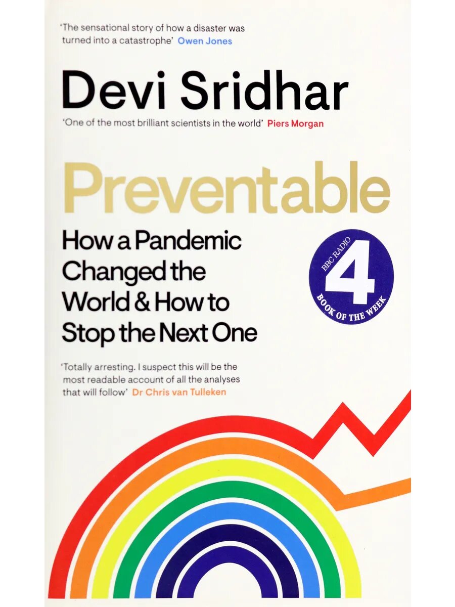 Preventable. How a Pandemic Changed the World & How to Stop
