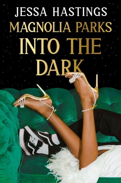 Hastings, Jessa "Magnolia parks: into the dark"