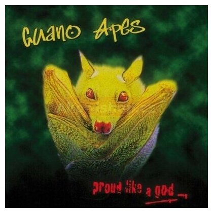 Виниловые пластинки, Sony Music, GUANO APES - Proud Like A God (LP)