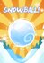 Snowball [STEAM / WW]