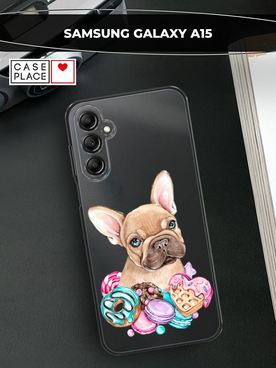 Чехол на Samsung Galaxy A15 / Самсунг А15 с принтом "Бульдог и сладости", прозрачный