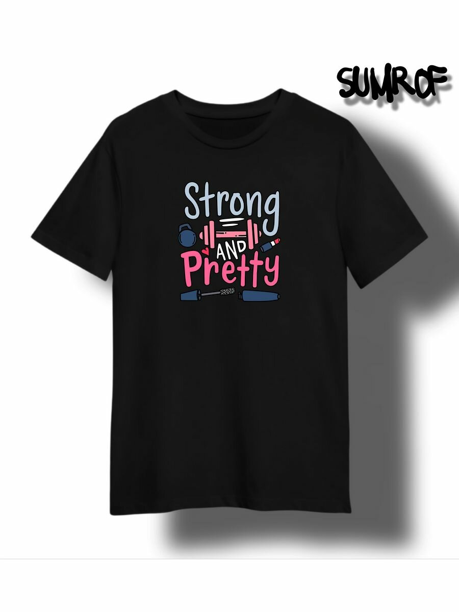 Футболка strong and pretty бодибилдинг