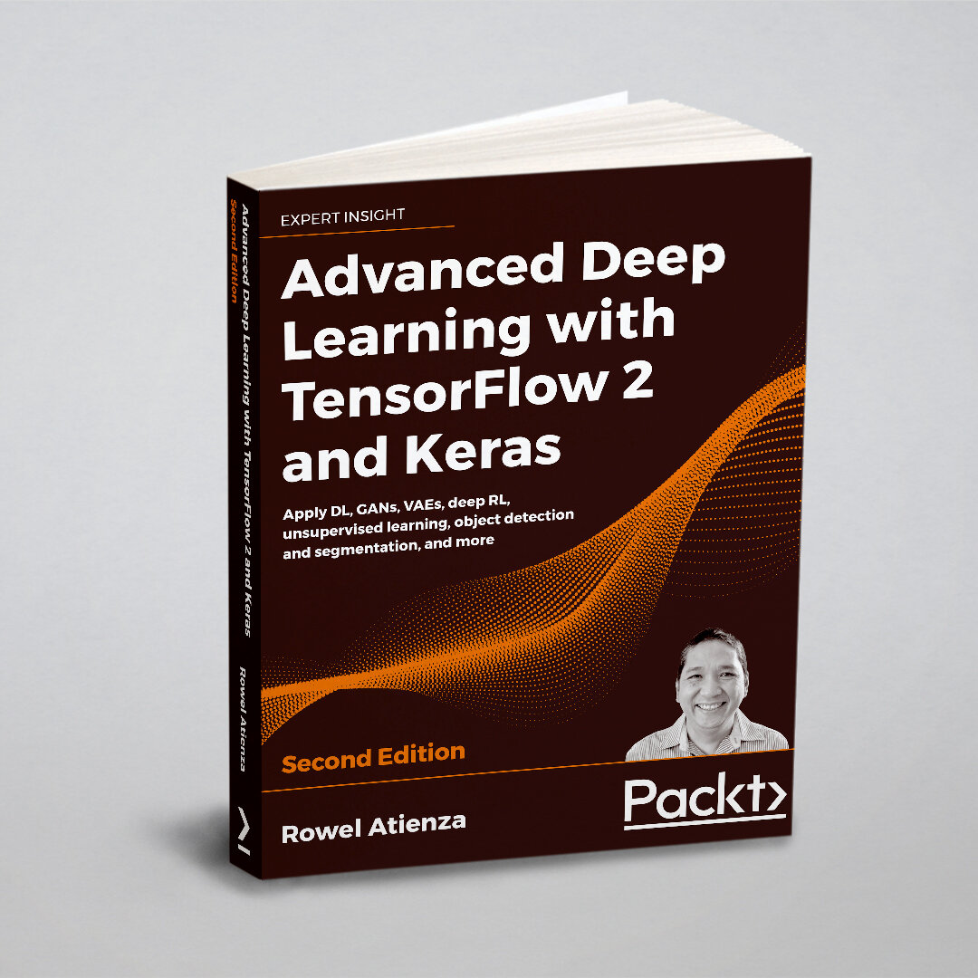 Advanced Deep Learning with TensorFlow 2 and Keras - Second Edition