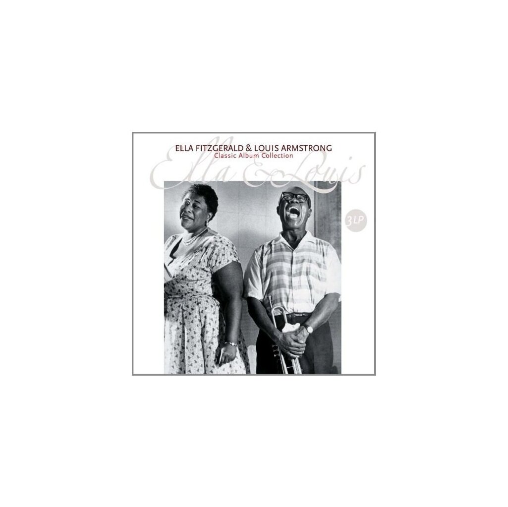 Виниловая пластинка Ella Fitzgerald & Louis Armstrong Ella & Louis Classic Album Collection: Ella & Louis / Ella & Louis Again (3 LP)