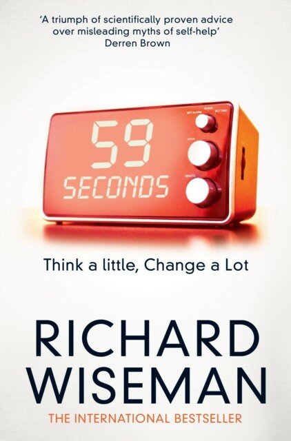 Wiseman Richard "59 Seconds: Think a Little, Change a Lot"