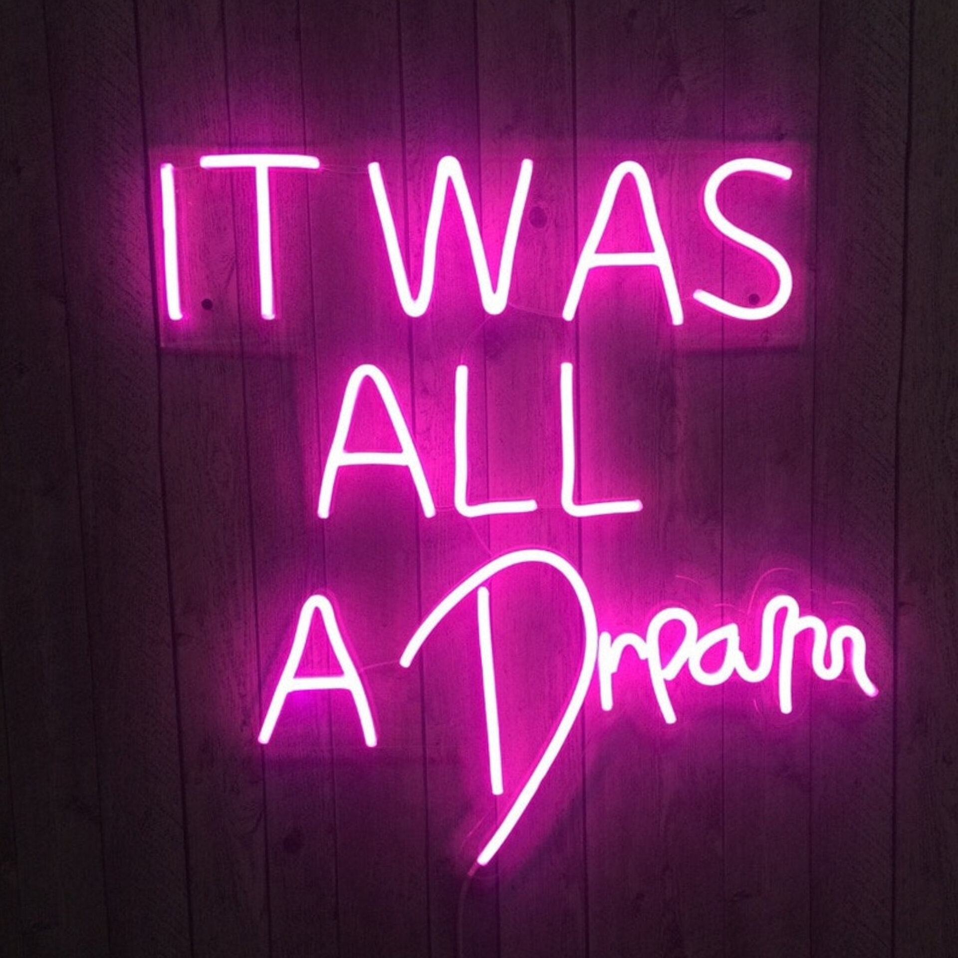 Вывеска Неоновая It was all a dream, 60х58 см, розовая