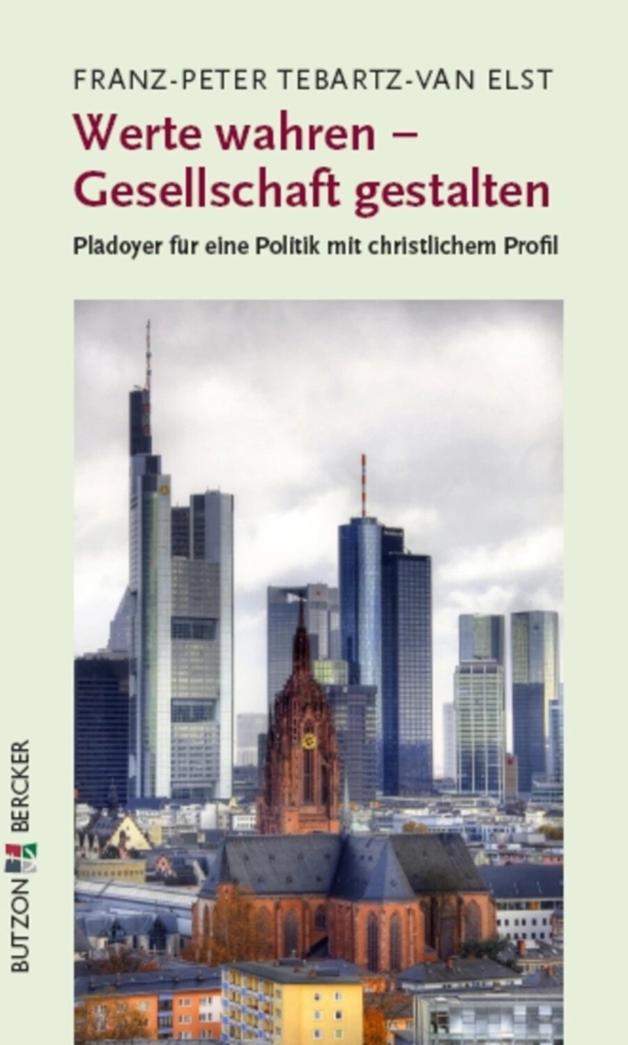 Werte wahren - Gesellschaft gestalten [Цифровая книга]