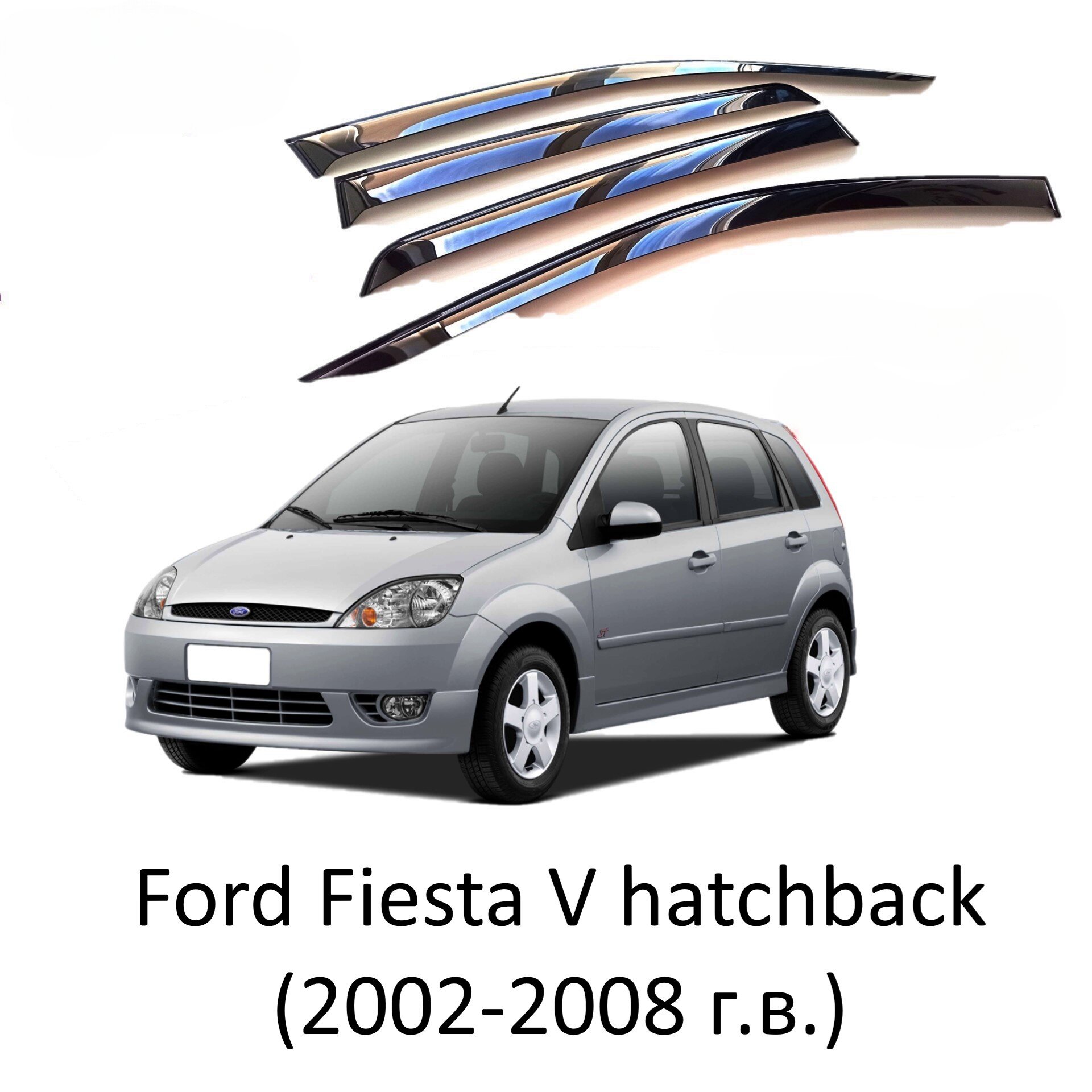 ANV air / Дефлекторы окон Ford Fiesta MK V х/б 5 дв. 2002-2008г. / Ветровики на окна Форд Фиеста МК 5 х/б 5 дв.