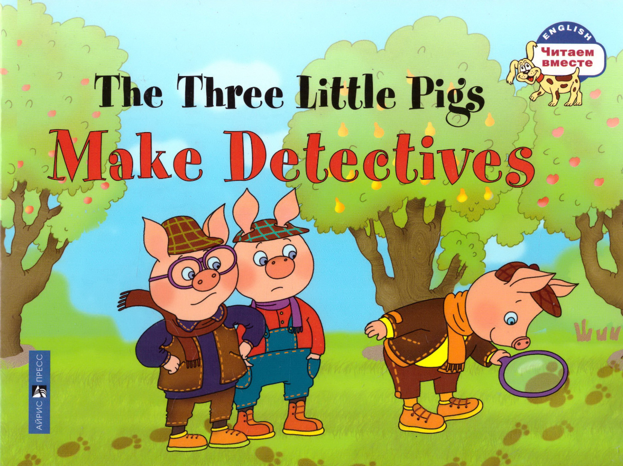 The Three Little Pigs Make Detectives (Три поросенка становятся детективами) (на англ. яз.)