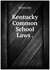 Kentucky Common School Laws .