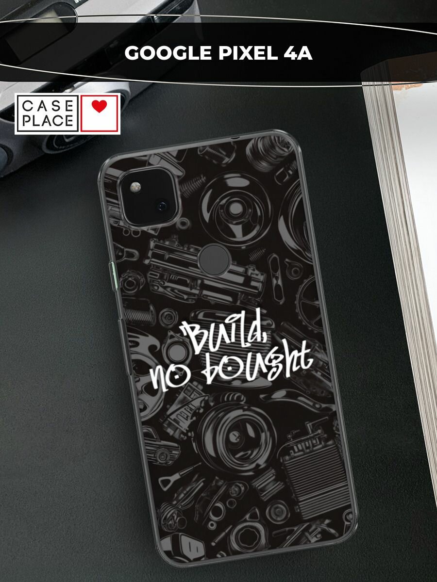 Чехол на Google Pixel 4A / Гугл Пиксель 4А с принтом "Build no bought"