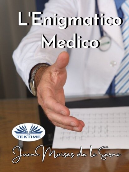 L'Enigmatico Medico [Цифровая книга]