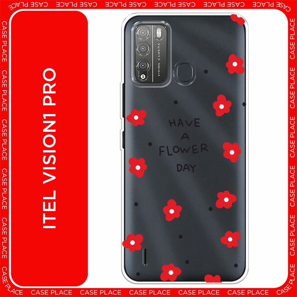 Чехол на Itel Vision 1 Pro / Ител Визион 1 Про с принтом "Have a flower day 2", прозрачный