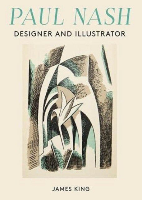 King, James "Paul nash designer and illustrator"