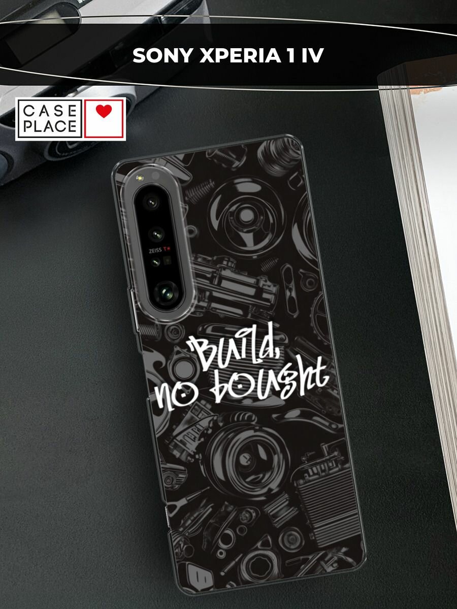 Чехол на Sony Xperia 1 IV / Сони Иксперия 1 IV с принтом "Build no bought"