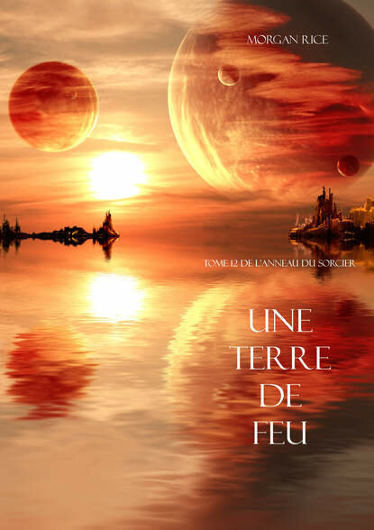 Une Terre De Feu [Цифровая книга]