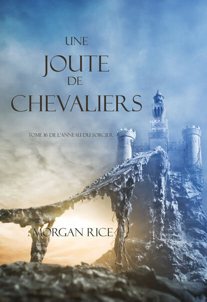 Une Joute de Chevaliers [Цифровая книга]