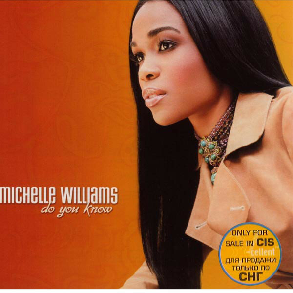 Michelle Williams 'Do You Know' CD/2004/Funk Soul/Russia