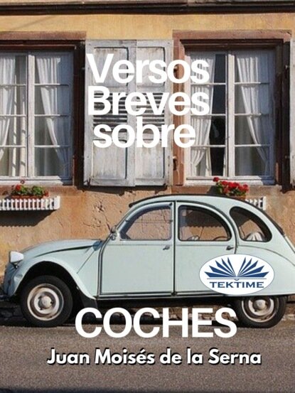 Versos Breves Sobre Coches [Цифровая книга]