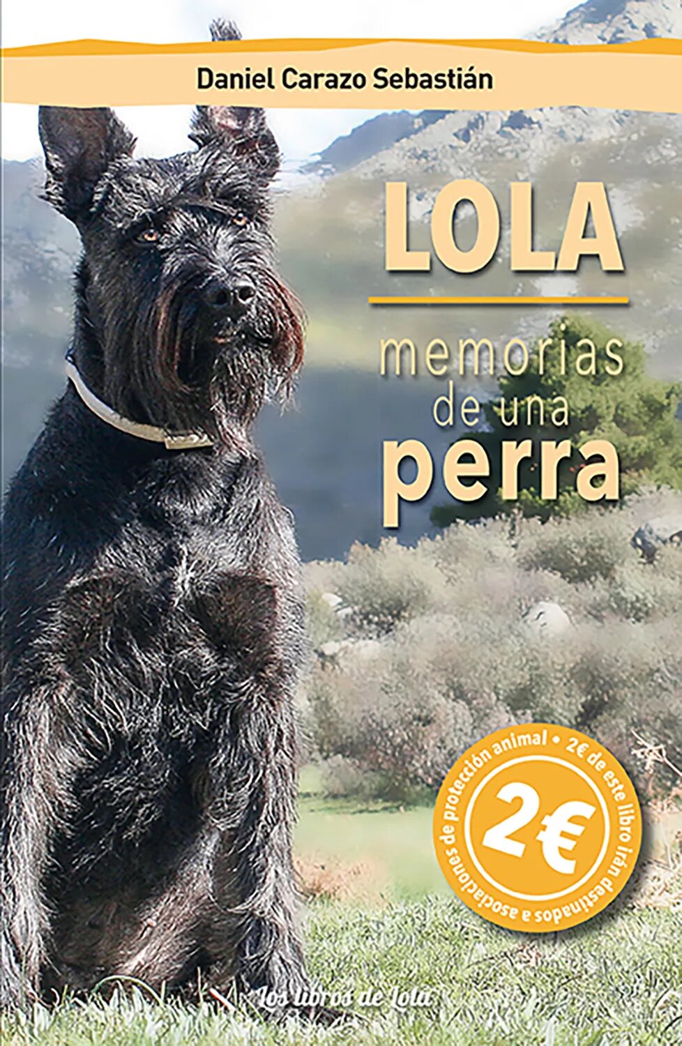Lola, memorias de una perra [Цифровая книга]