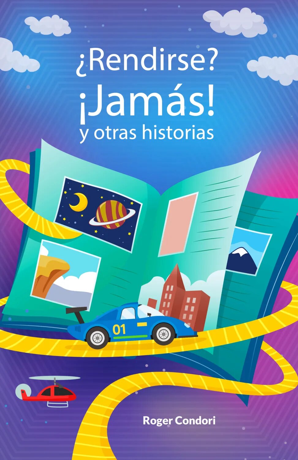 ¿Rendirse? ¡Jamás! Y otras historias [Цифровая книга]