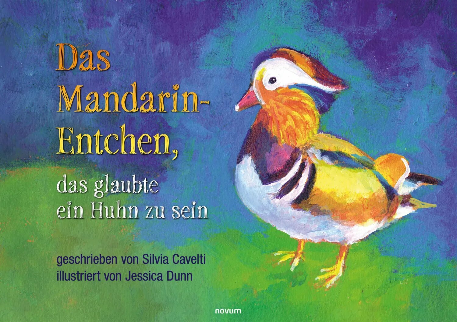 Das Mandarin-Entchen, das glaubte ein Huhn zu sein [Цифровая книга]
